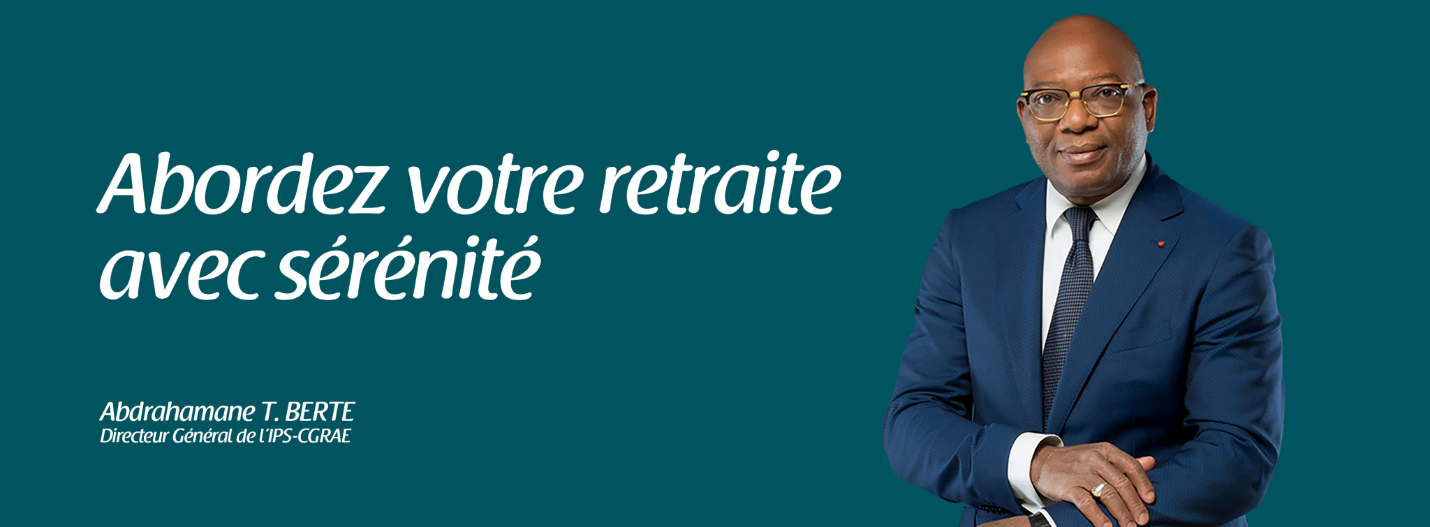 IPS-CGRAE – Pour Vous, avec Vous, la Retraite, la Vie